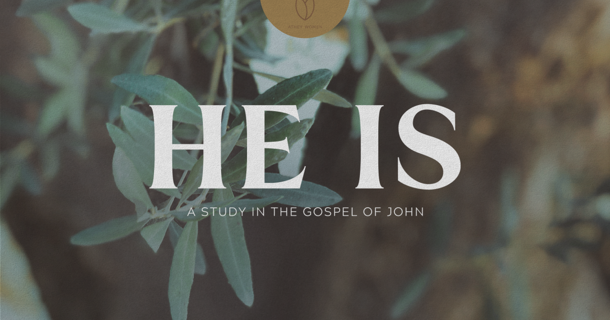 He Is: A Study in the Gospel of John |… | Athey Creek Church