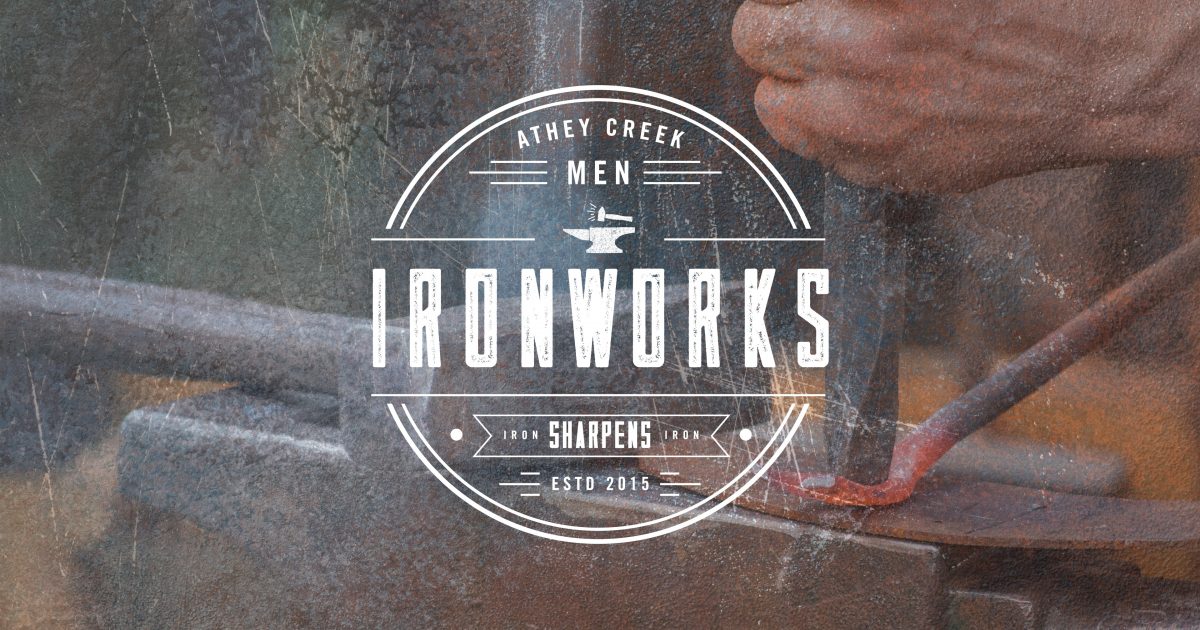 Ironworks | The Spirit Filled Man | Athey Creek Church