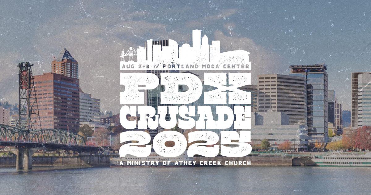 Evangelism + PDX Crusade 2025 Announcement | Athey Creek Church