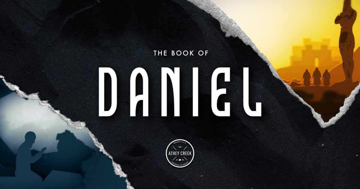 Through the Bible | Daniel 2:17-49 | Athey Creek Church