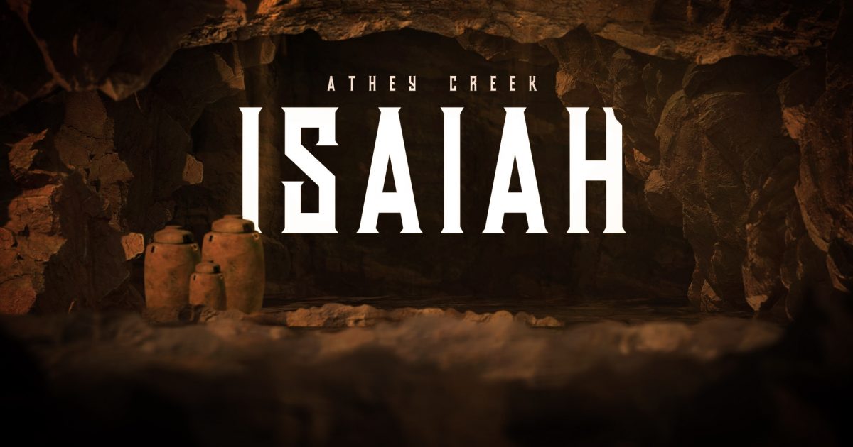 Introduction to Isaiah | Athey Creek Church