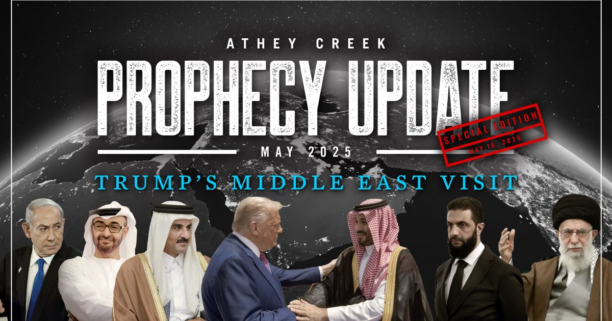 Prophecy Update | May 2025 | Special Edition | Athey Creek Church