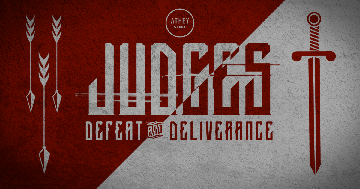 Through the Bible | Judges 1-2 | Athey Creek Church