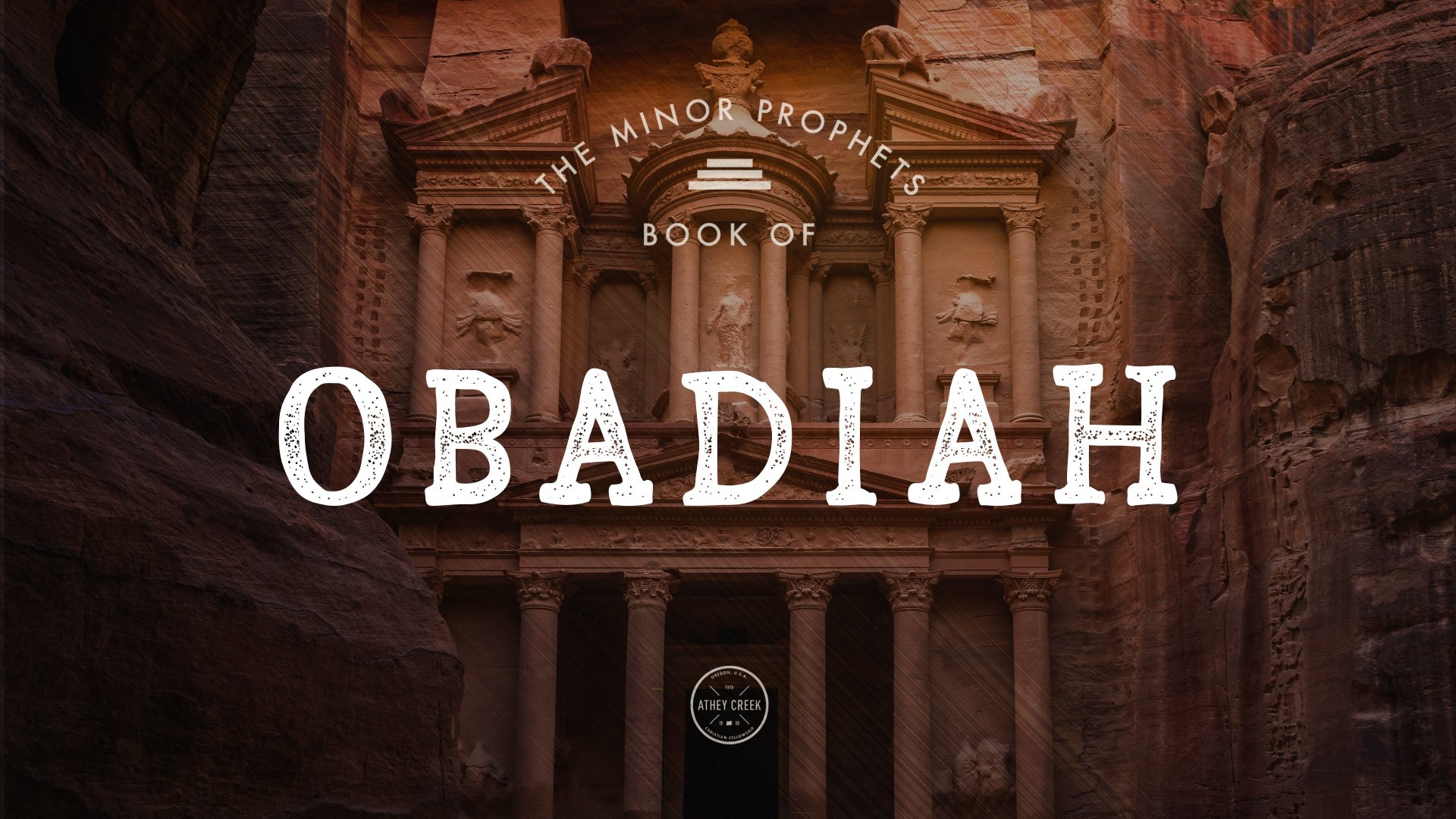 Athey Creek Church | Obadiah